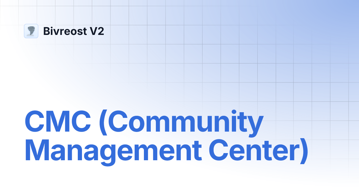 CMC (Community Management Center) | Bivreost V2