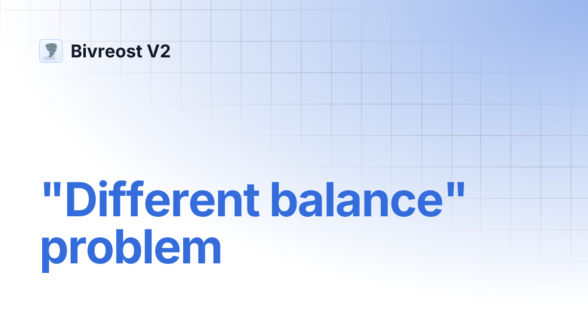 "Different balance" problem | Bivreost V2